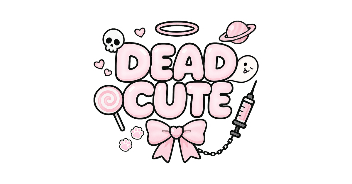 Dead Cute